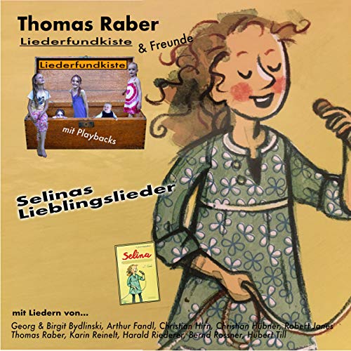 Play Liederfundkiste - Selinas Lieblingslieder by Thomas Raber ...