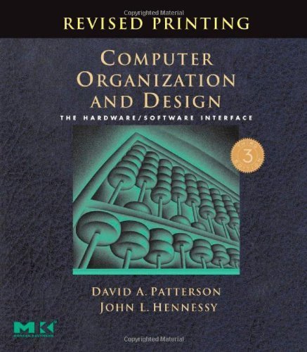 Computer Organization and Design: The Hardware/Software Interface ...