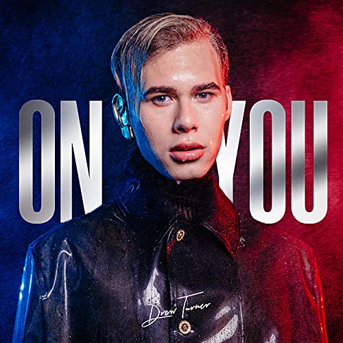 On You de Drew Turner en Amazon Music Unlimited