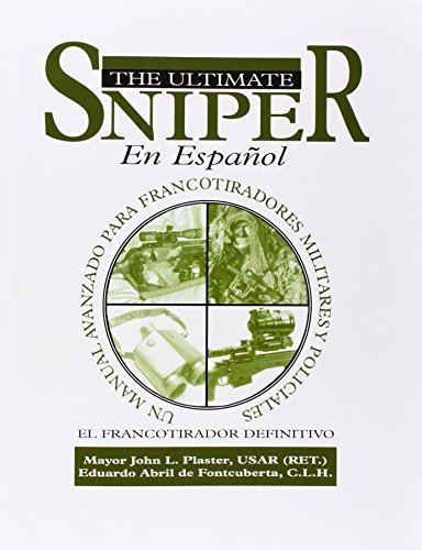 Amazon.in: Buy El Ultimate Sniper En Espanol: Un Manual Avanzado para ...