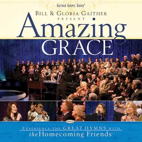 Amazing Grace (Live) de Gaither no Amazon Music Unlimited