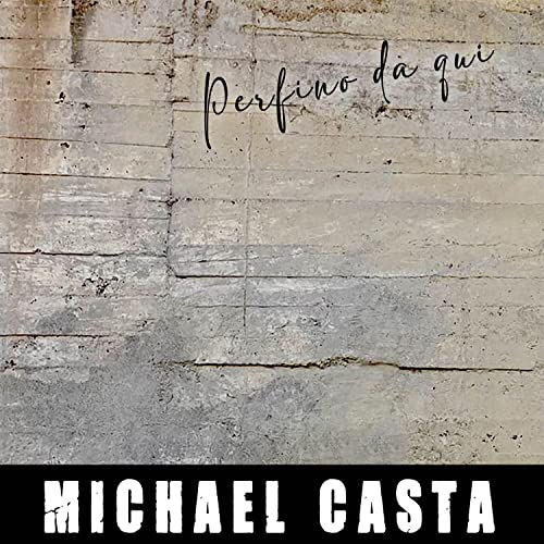 Amazon MusicでMichael CastaのPerfino da quiを再生する