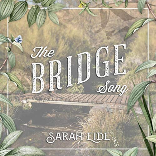 Amazon MusicでSarah EideのThe Bridge Songを再生する