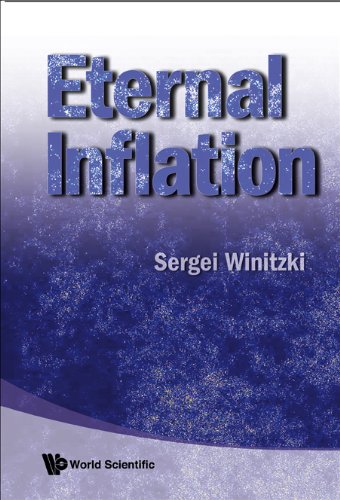 ETERNAL INFLATION: Winitzki, Sergei: 9789812832399: Amazon.com: Books