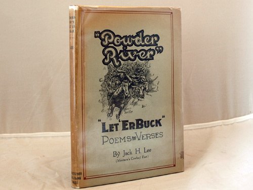 POWDER RIVER LET'ER BUCK. SECOND EDITION.: LEE, Jack H.: Amazon.com: Books