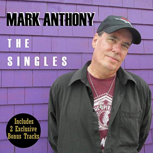 Play The Singles (Special Edition with Bonus Tracks) by Mark Anthony on ...