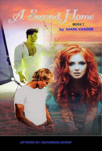 Amazon.com: A Second Home: Book 1 eBook : Xander, Mark, Ashraf ...