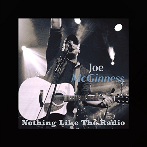 Play Nothing Like the Radio by Joe McGinness on Amazon Music