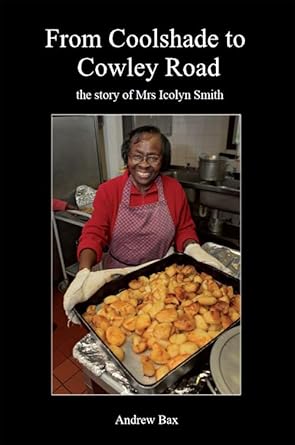 From Coolshade to Cowley Road: the story of Mrs Icolyn Smith : Bax ...