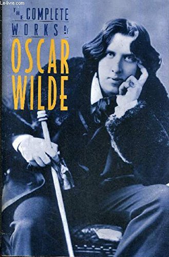 Complete Works of Oscar Wilde: Oscar Wilde: 9780004704739: Amazon.com ...