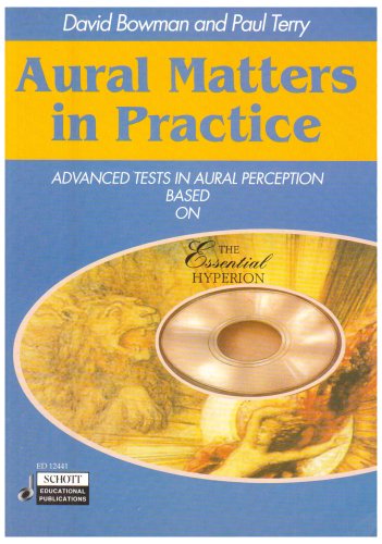 Buy Aural Matters in Practice: Advanced Tests in Aural Perception Based ...