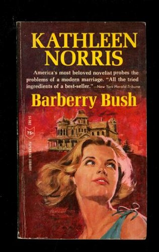 Barberry Bush: Norris, Kathleen Thompson: Amazon.com: Books