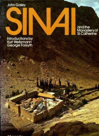Sinai and the Monastery of St. Catherine: Galey, John: 9780701125479 ...