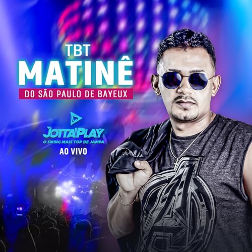 Play TBT Matinê do São Paulo de Bayeux (Ao Vivo) by Jotta Play on Amazon Music Unlimited