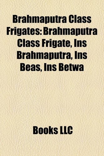 Brahmaputra Class Frigates: Brahmaputra : Llc, Books: Amazon.es: Libros