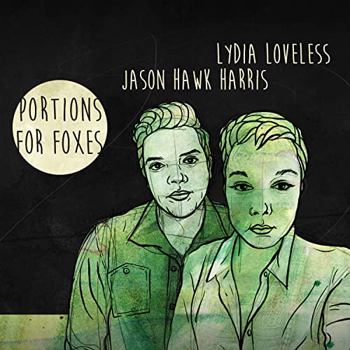 Play Portions For Foxes by Lydia Loveless & Jason Hawk Harris on Amazon ...