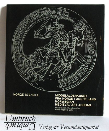 Middelalderkunst Fra Norge I Andre Land - Norwegian Medieval Art Abroad ...