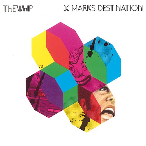 The Whip - X Marks Destination - Amazon.com Music