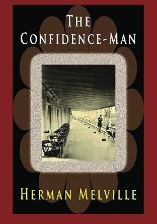 The Confidence-Man: Melville, Herman: 9781438284941: Amazon.com: Books