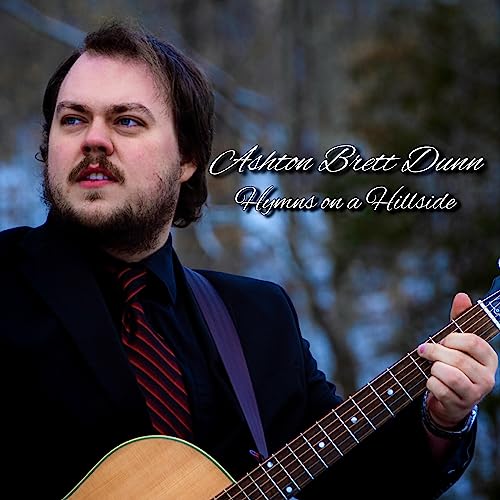 Hymns on a Hillside by Ashton Brett Dunn on Amazon Music - Amazon.co.uk