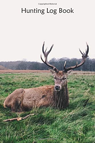 Buy Hunting Log Book: Track and evaluate your hunts by pre-season ...
