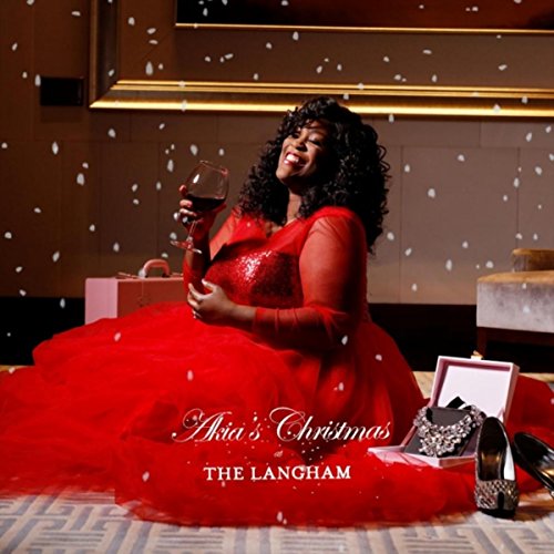 Play Akia's Christmas at the Langham by Akia Knowles on Amazon Music
