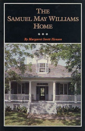 Amazon.com: The Samuel May Williams Home: The Life and Neighborhood of ...