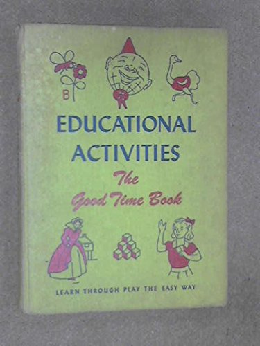 Educational Activities: The Good Time Book: Horowitz, Caroline & Hart ...