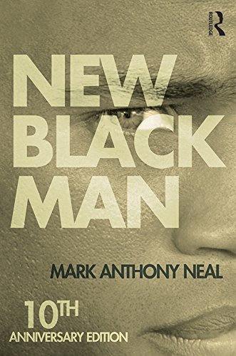 Amazon.com: New Black Man: Tenth Anniversary Edition eBook : Neal, Mark ...