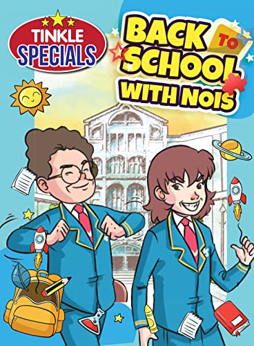 Tinkle Specials: Back to School with NOIS eBook : Aparna Sundaresan ...
