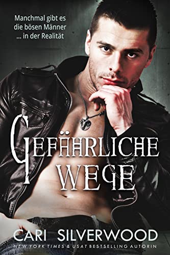 Gefährliche Wege: Dark Romance (Dunkle Herzen 1) (German Edition) - Kindle edition by Silverwood ...