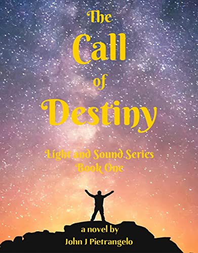 The Call of Destiny (Light and Sound Series Book 1) - Kindle edition by ...