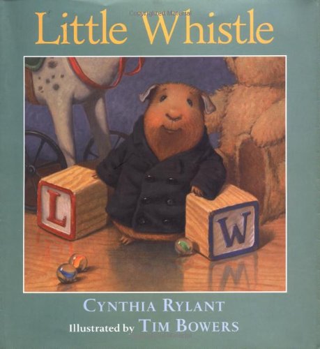 Little Whistle: Rylant, Cynthia, Bowers, Tim: 9780152010874: Amazon.com ...