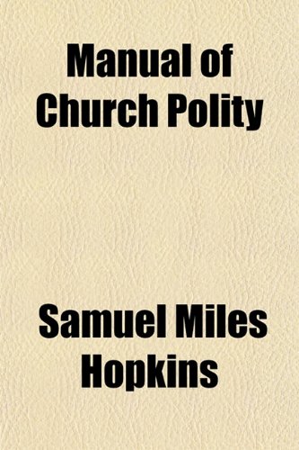 Manual of Church Polity : Amazon.in: Books