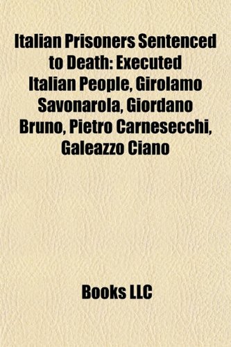 Amazon.co.jp: Italian Prisoners Sentenced to Death: Executed Italian ...