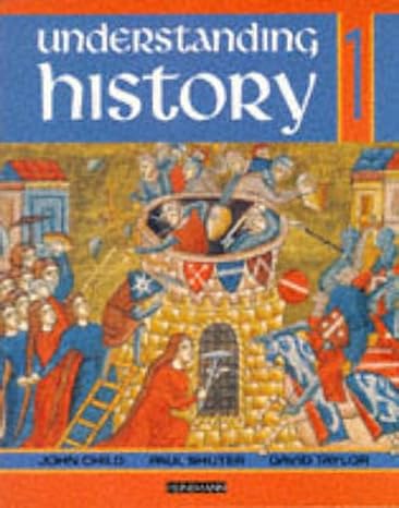 Understanding History Book 1 (Roman Empire, Rise of Islam, Medieval ...