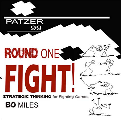 Round One Fight!: Strategic Thinking for Fighting Games (Hörbuch ...