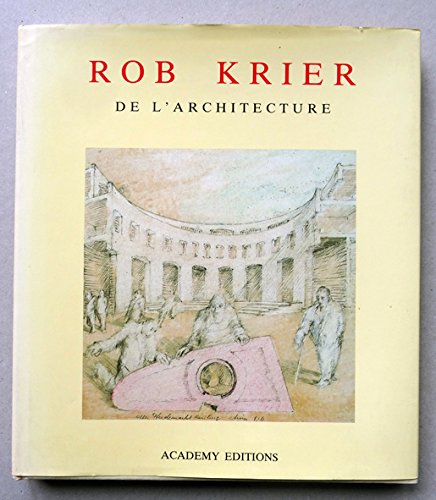 Rob Krier on Architecture: Krier, Rob: 9780312685423: Amazon.com: Books