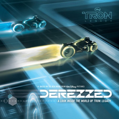 Derezzed (Tron Legacy): Gelsey, James: 9781423131526: Amazon.com: Books