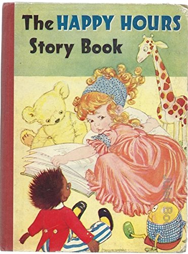 The Happy Hours Story Book : A Cosy Corner Book: No Author Credited ...
