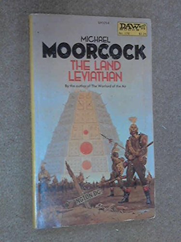 The land leviathan; a new scientific romance: Moorcock, Michael ...