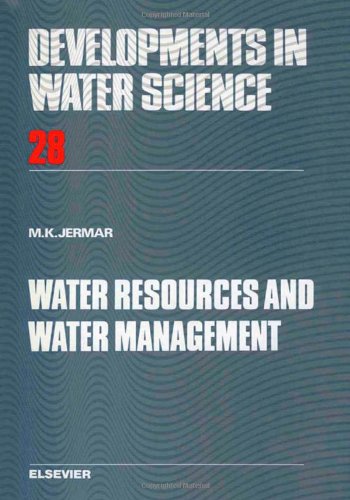 Water Resources and Water Management (Volume 28) (Developments in Water ...