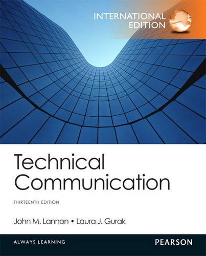Technical Communication: International Edition : Lannon, John M., Gurak ...