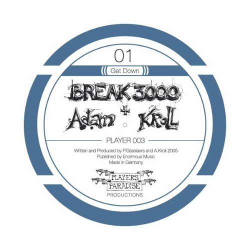 Get Down / Tonite by Break 3000 and Adam Kroll on Amazon Music - Amazon.com