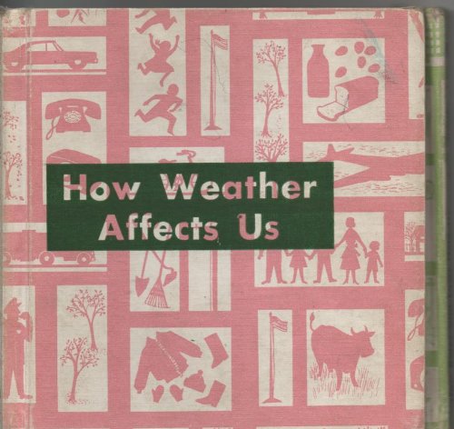 How Weather Affects Us: unknown author: Amazon.com: Books