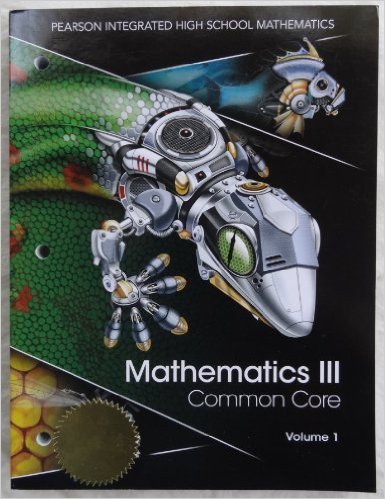 Pearson Integrated High School Mathematics III Common Core Set Volumes ...