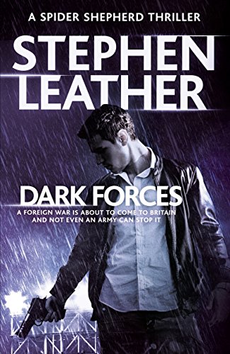 Dark Forces: The 13th Spider Shepherd Thriller (The Spider Shepherd ...