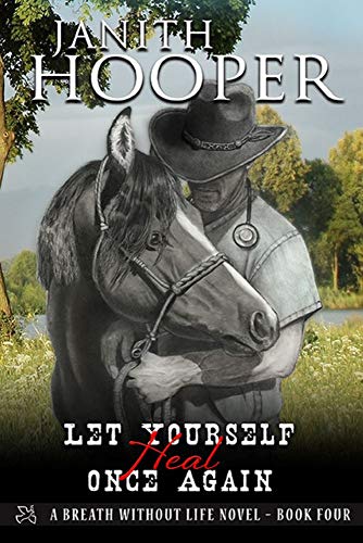 Amazon.com: Let Yourself Heal Once Again (A Breath Without Life Novel ...