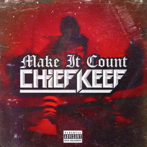 Amazon.com: Make It Count [Explicit] : Chief Keef: Digital Music