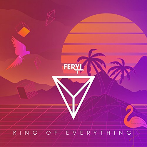 Play King of Everything by Feryl on Amazon Music